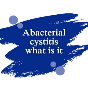 Abacterial Cystitis: Symptoms, Causes and Advice | Dimann